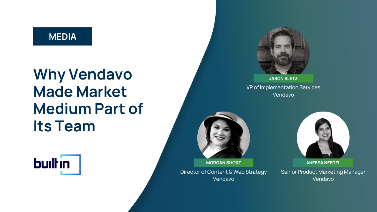 Why Vendavo Made Market Medium Part of Its Team | Vendavo