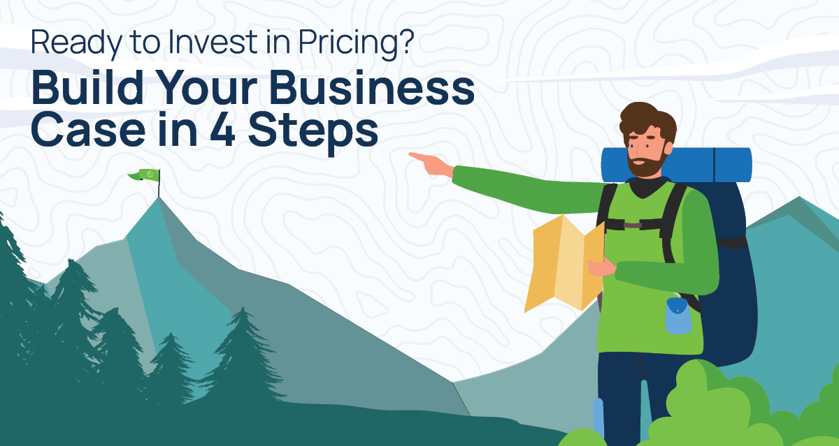 How to Build Your Pricing Business Case | Vendavo